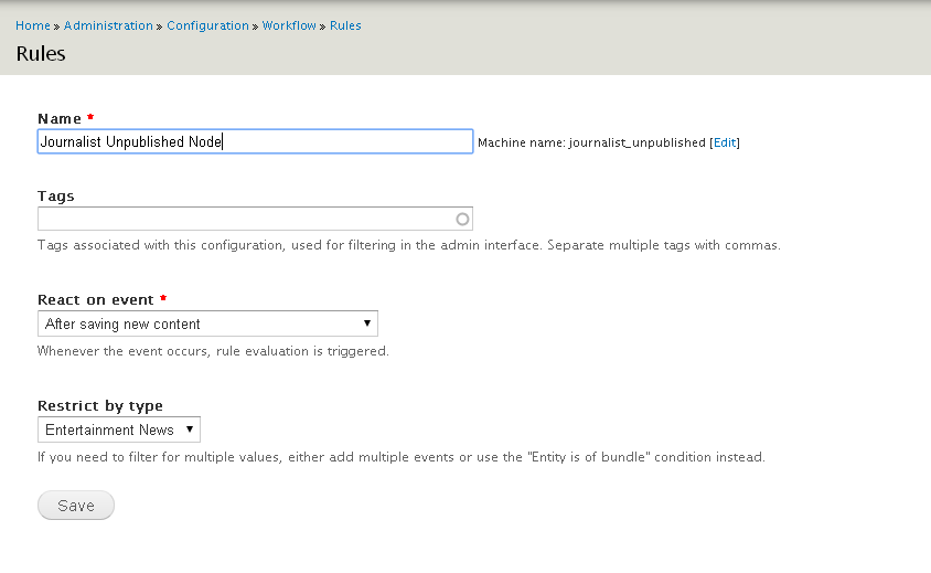 Drupal Rules - How To Configure Journalist and Editor roles to Unpublish/Publish Content ...