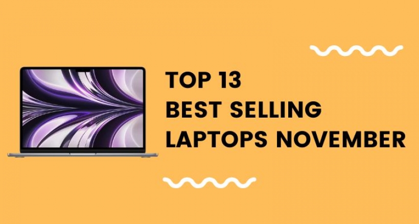 Top 13 Best Selling Laptops November 2022 | Reinis Fischer Top 13 Best Selling Laptops November 2022 | Reinis Fischer