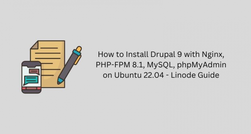 How To Install Drupal 9 With Nginx Php Fpm 81 Mysql Phpmyadmin On Ubuntu 2204 Linode